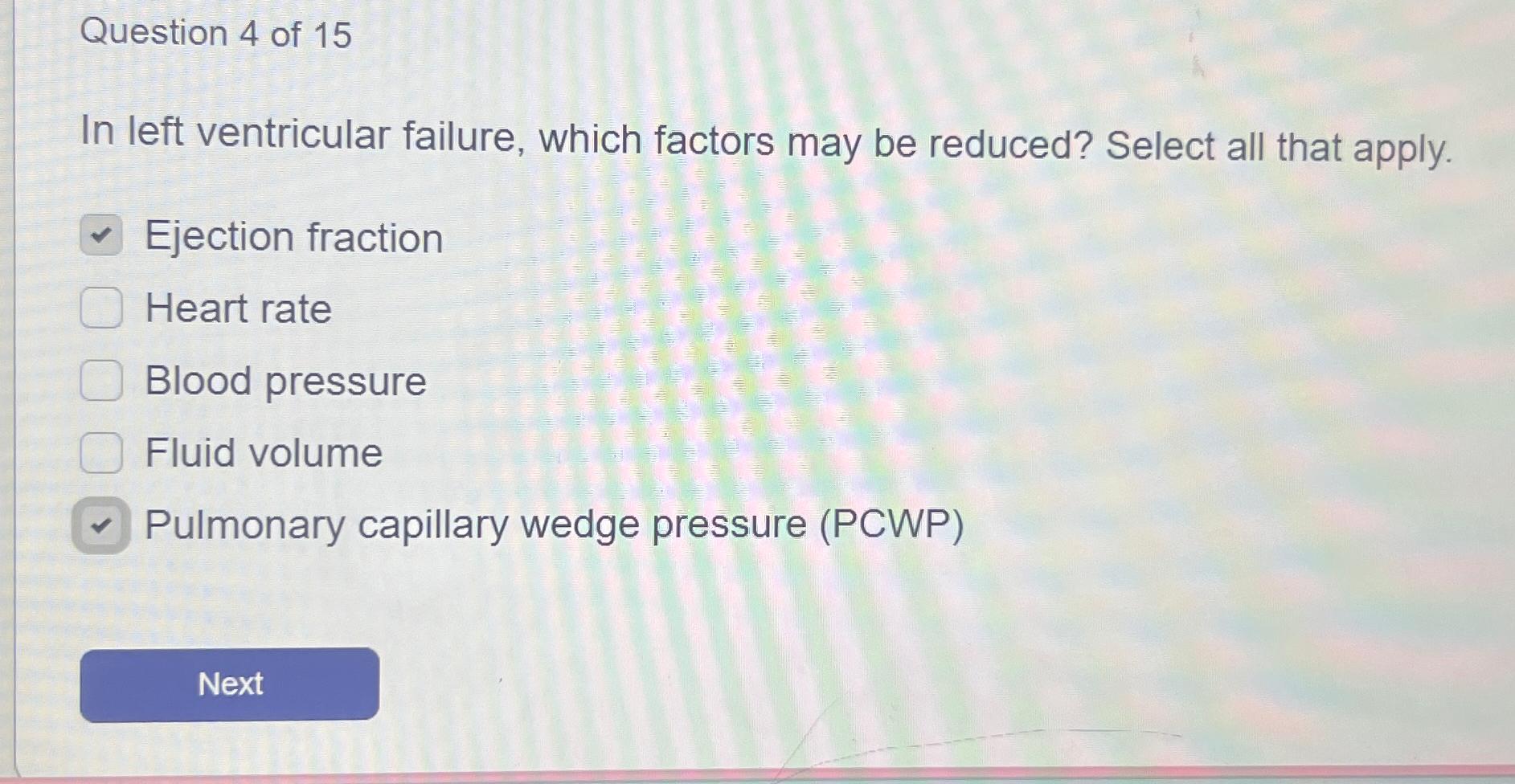Solved Question 4 ﻿of 15In left ventricular failure, which | Chegg.com
