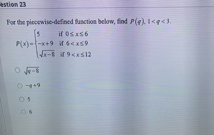 Solved estion 23 For the piecewise-defined function below, | Chegg.com