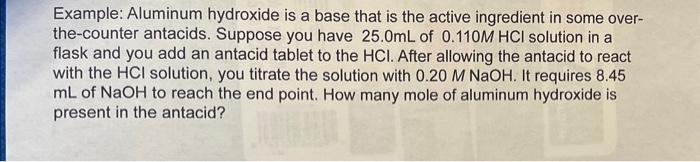 Solved Example: Aluminum hydroxide is a base that is the | Chegg.com