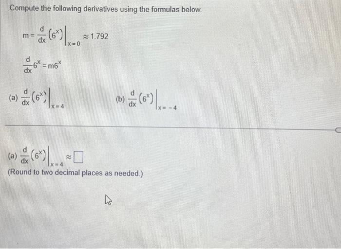 Solved Compute the following derivatives using the formulas | Chegg.com