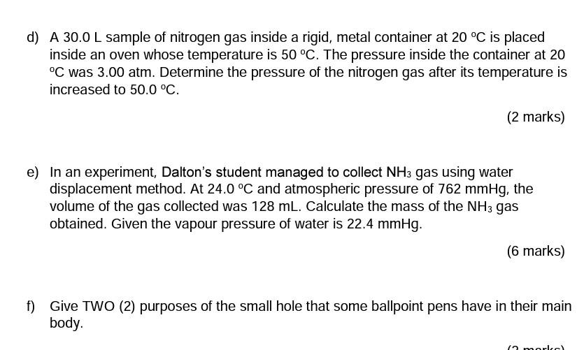 Solved d) A 30.0 L sample of nitrogen gas inside a rigid, | Chegg.com