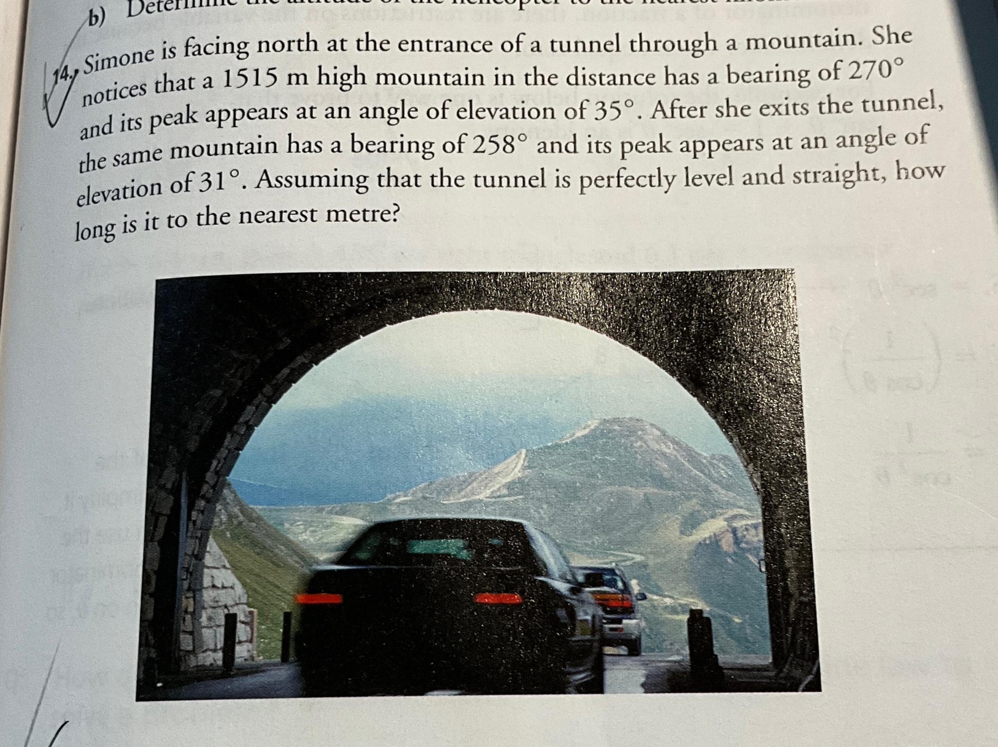 Solved Simone is facing north at the entrance of a tunnel | Chegg.com