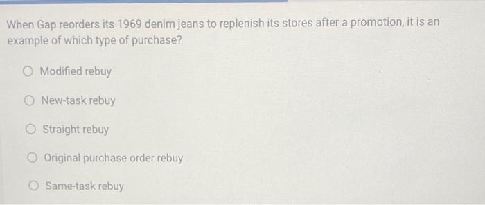 Solved When Gap reorders its 1969 denim jeans to replenish | Chegg.com