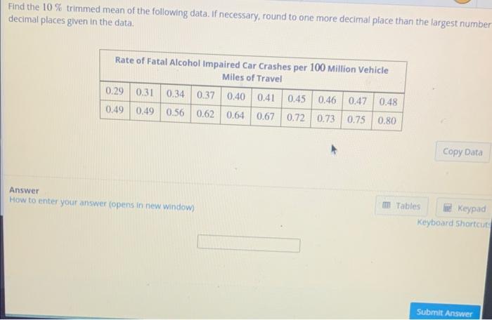 Solved Find the 10% trimmed mean of the following data. If | Chegg.com