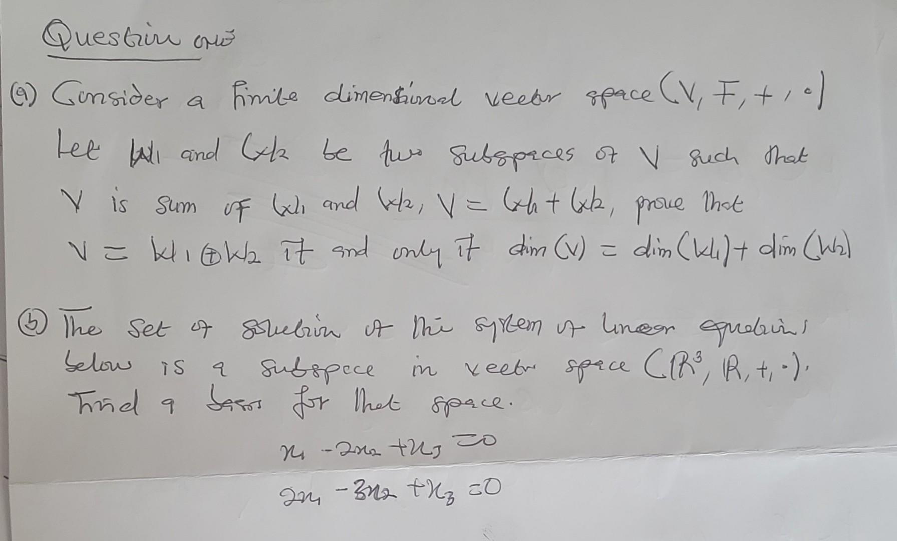 Solved (a) Consider a fimite dimensional vector space | Chegg.com