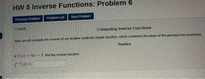 Solved HW 5 Inverse Functions: Problem 6 Previous Problem | Chegg.com