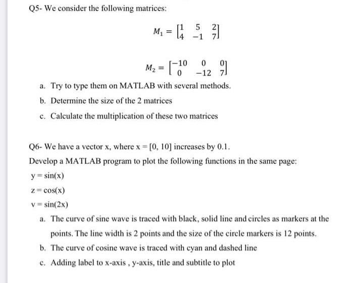 Solved Q5- We consider the following matrices: | Chegg.com
