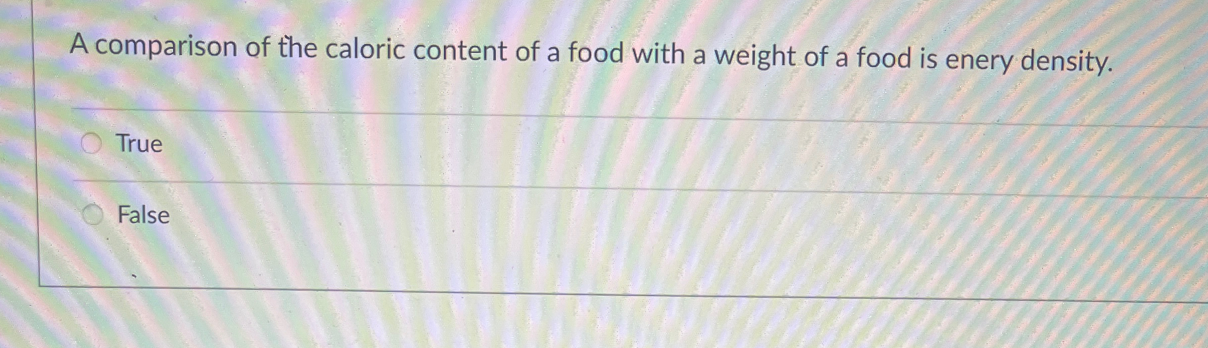 Solved A comparison of the caloric content of a food with a | Chegg.com