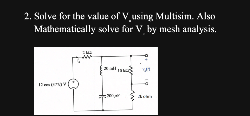Solved Solve for the value of Vo ﻿by mesh analysis. | Chegg.com