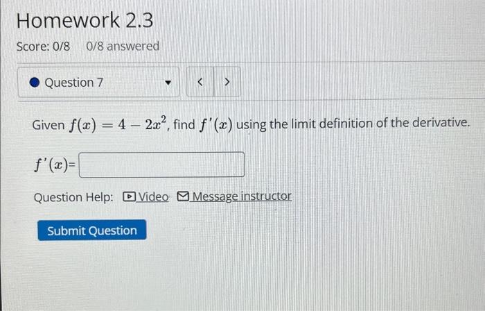 Solved Given f(x)=4−2x2, find f′(x) using the limit | Chegg.com