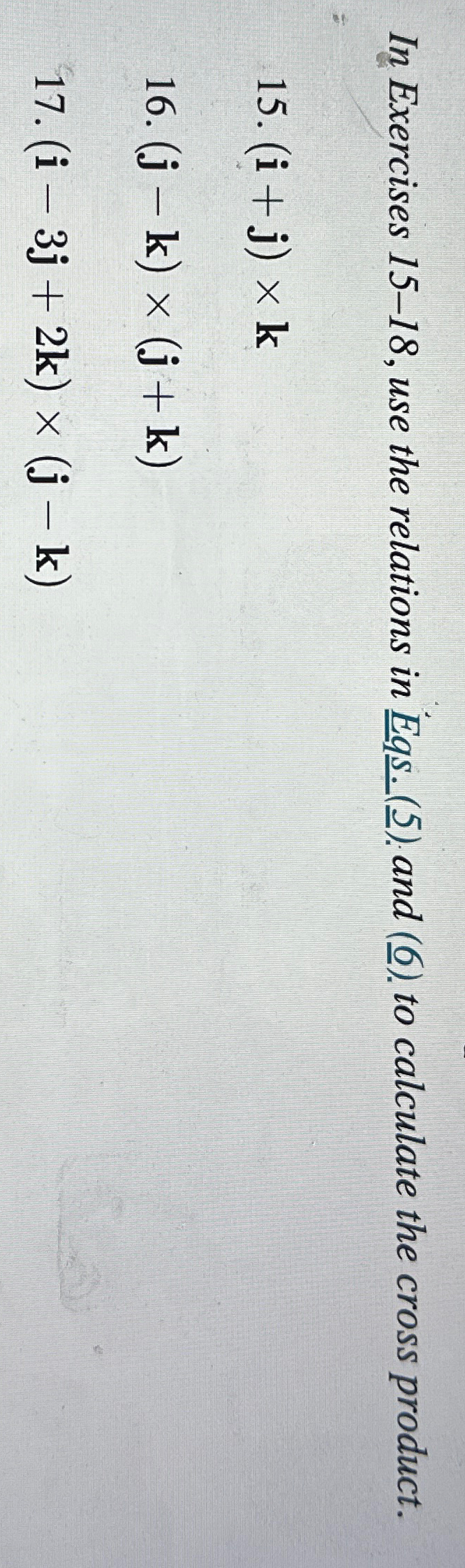 Solved In Exercises 15-18, ﻿use the relations in Eq. (5). | Chegg.com