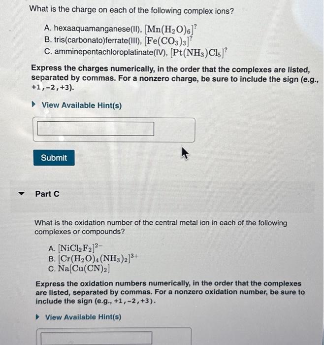 Solved What is the charge on each of the following complex | Chegg.com