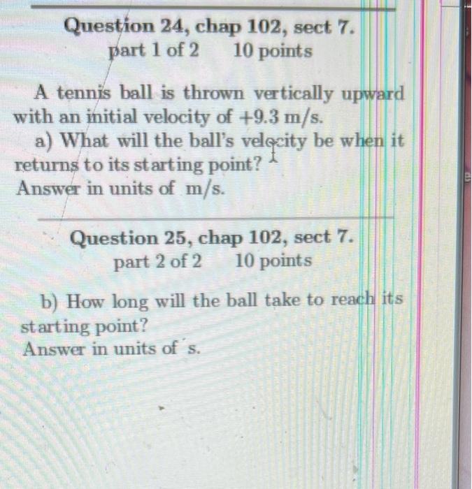 Solved Question 24, chap 102, sect 7 . part 1 of 210 points | Chegg.com