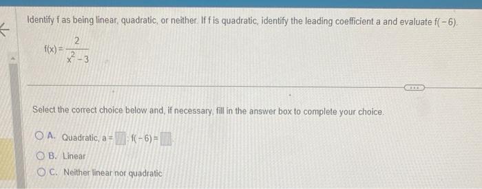 Solved Identify f as being linear, quadratic, or neither. If | Chegg.com