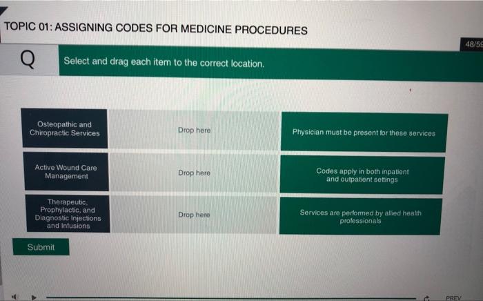 Solved OPIC 01: ASSIGNING CODES FOR MEDICINE PROCEDURES | Chegg.com