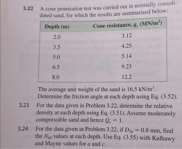 Solved 3 22 A Cone Penetration Test Was Carried Out In