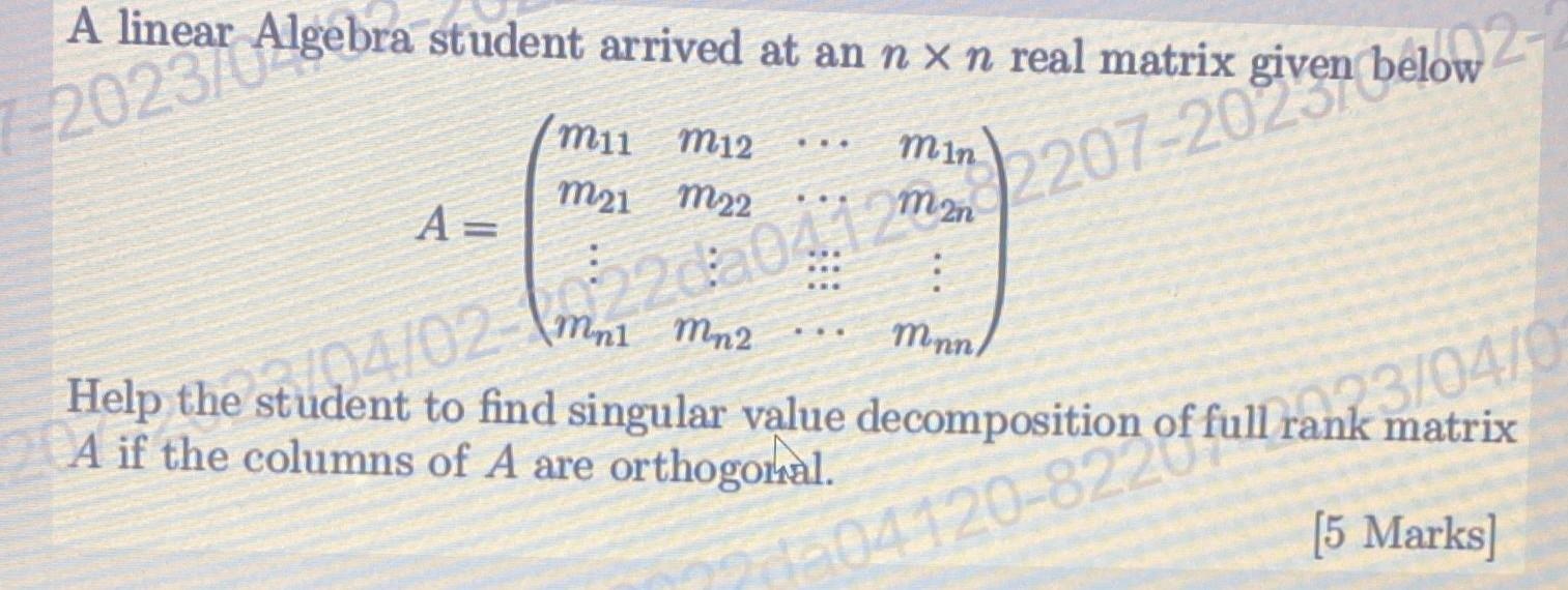 A linear Algebra student arrived at an n×n real | Chegg.com