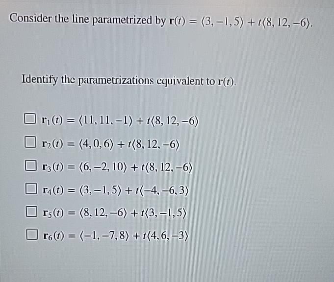 Solved Consider the line parametrized by | Chegg.com
