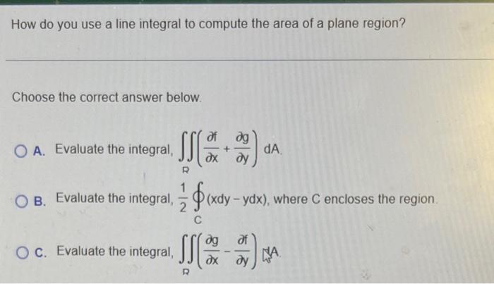 Solved How do you use a line integral to compute the area of | Chegg.com