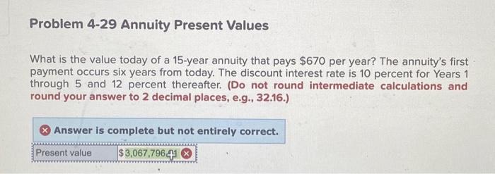 Solved Problem 4-29 Annuity Present Values What is the value | Chegg.com