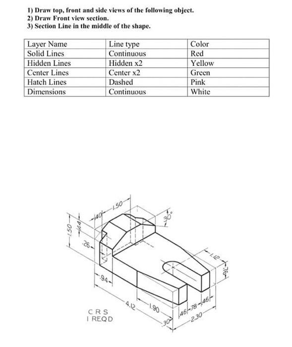 Solved Line type 1) Draw top, front and side views of the | Chegg.com