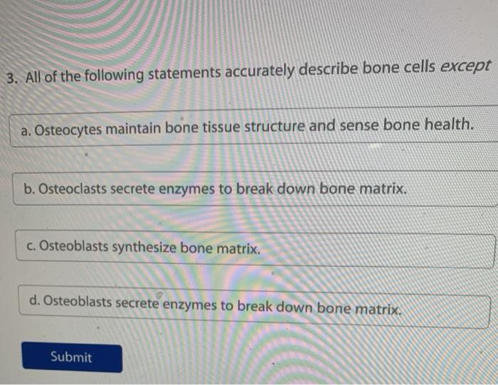 Solved 3. All of the following statements accurately | Chegg.com