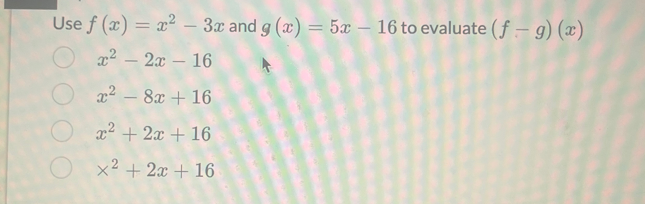 Solved Use f(x)=x2-3x ﻿and g(x)=5x-16 ﻿to evaluate | Chegg.com