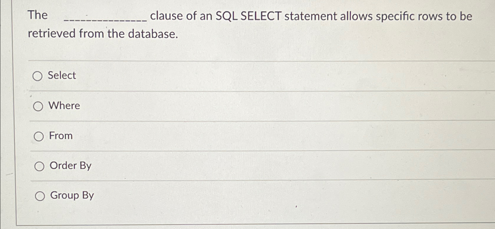 Solved The ﻿clause of an SQL SELECT statement allows | Chegg.com