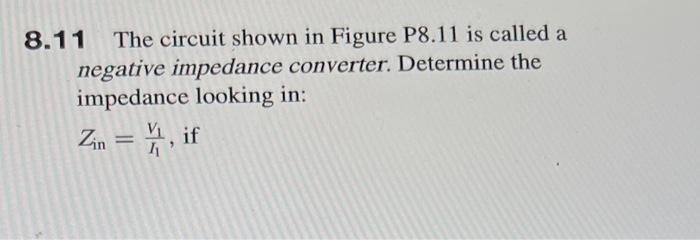 Solved 8.11 The circuit shown in Figure P8.11 is called a | Chegg.com
