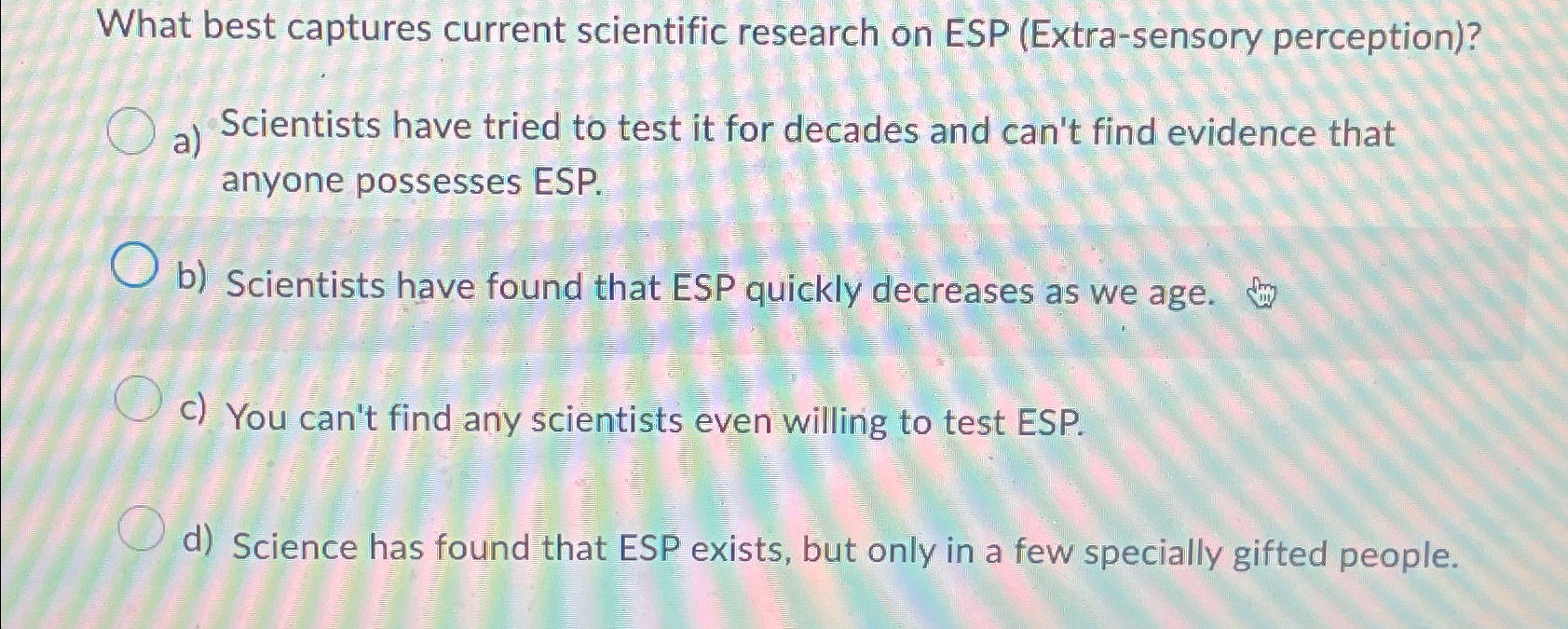 Solved What best captures current scientific research on ESP | Chegg.com