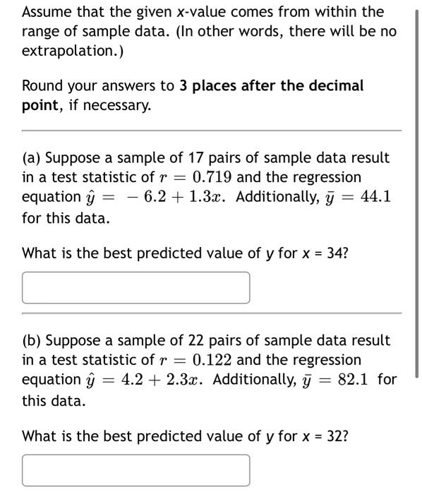 Solved Assume that the given x-value comes from within the | Chegg.com