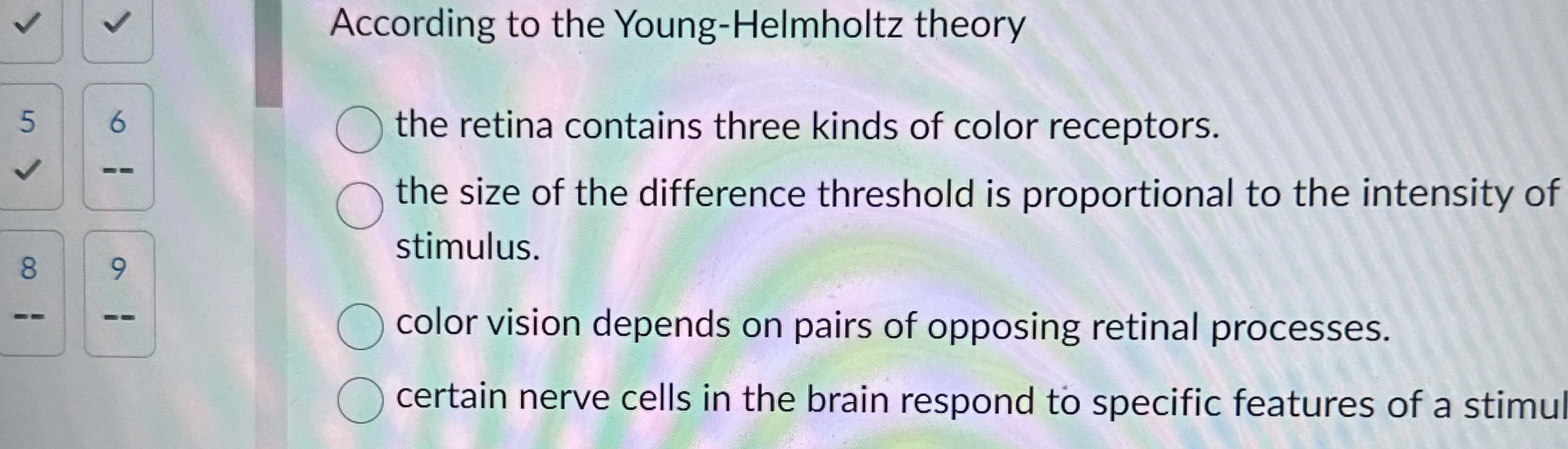 Solved According to the Young-Helmholtz theory6the retina | Chegg.com