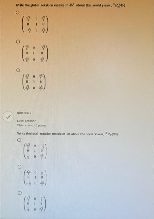 Solved write the global rotation matrix of 45° about the | Chegg.com