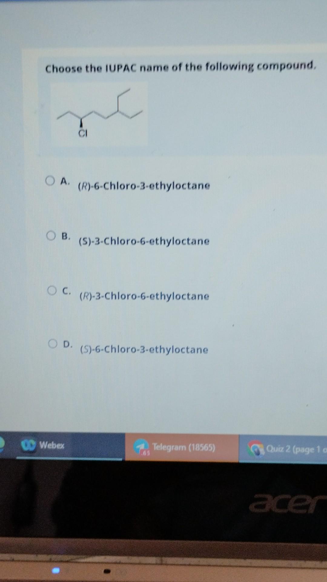 Solved Choose the IUPAC name of the following compound. A. | Chegg.com