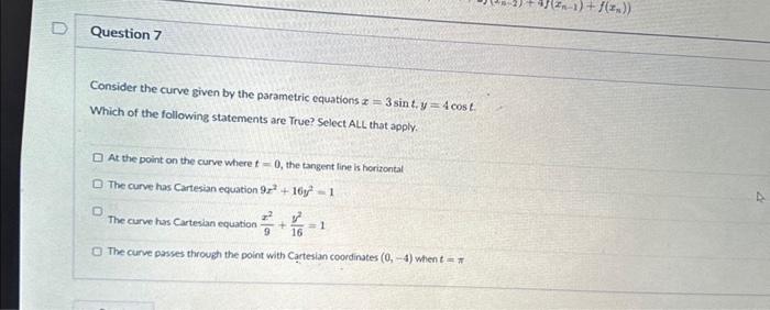 D Question 7 Consider the curve given by the | Chegg.com