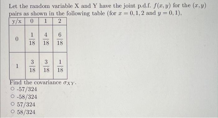 Solved Let the random variable X and Y have the joint p.d.f. | Chegg.com