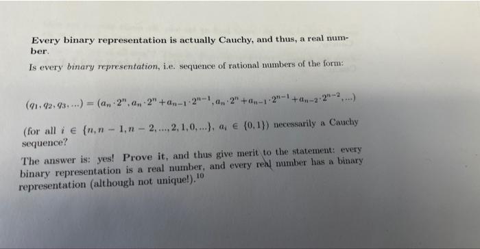 Solved Every binary representation is actually Cauchy, and | Chegg.com