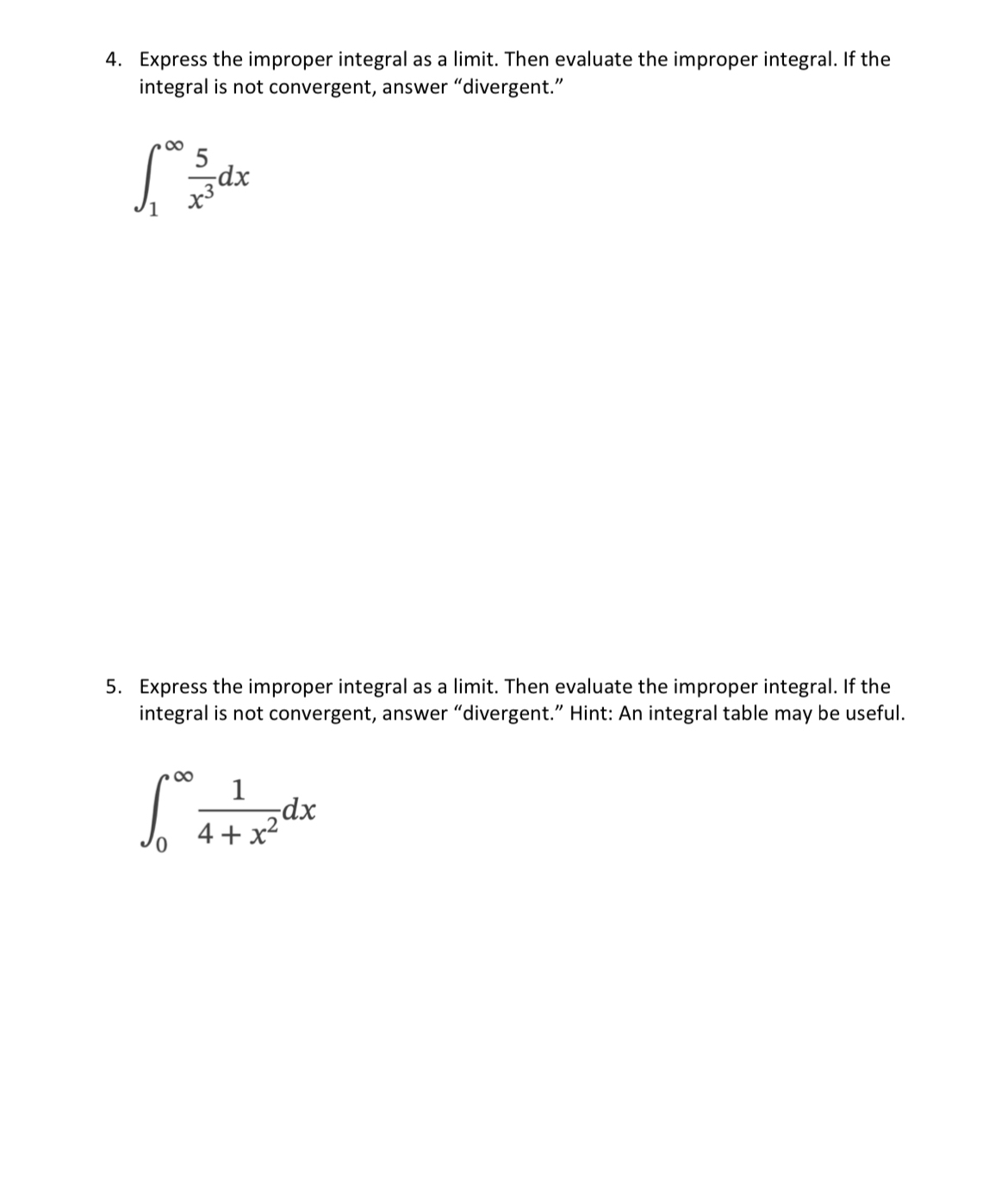 Solved Express the improper integral as a limit. ﻿Then | Chegg.com