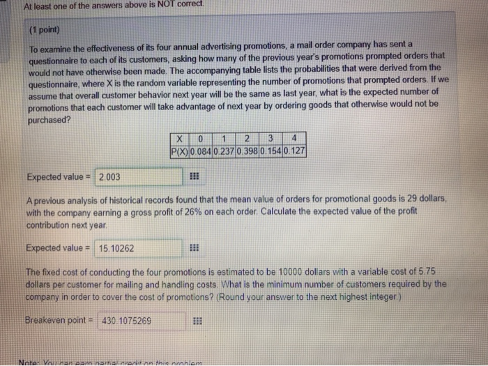 Solved At Least One Of The Answers Above Is Not Correct 1