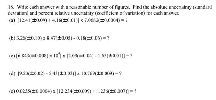 Solved 18. Write each answer with a reasonable number of | Chegg.com