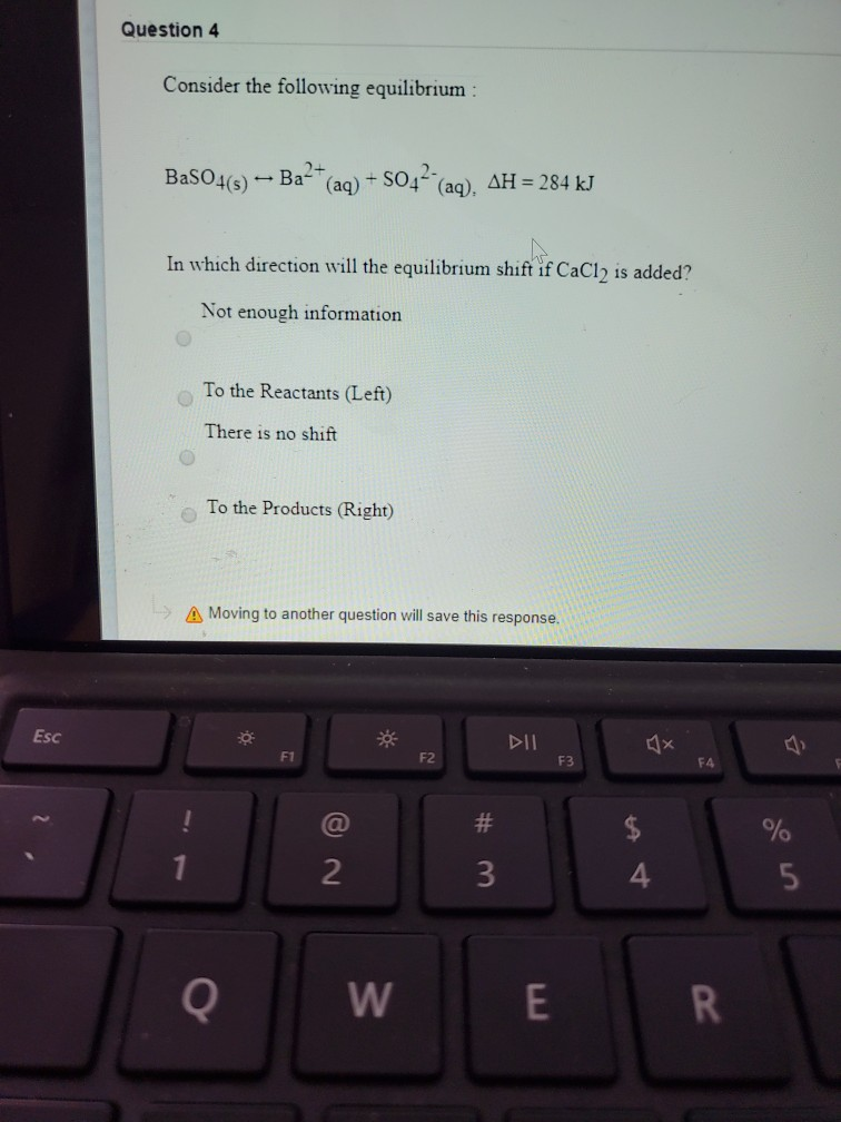 Solved Question 4 Consider the following equilibrium : | Chegg.com