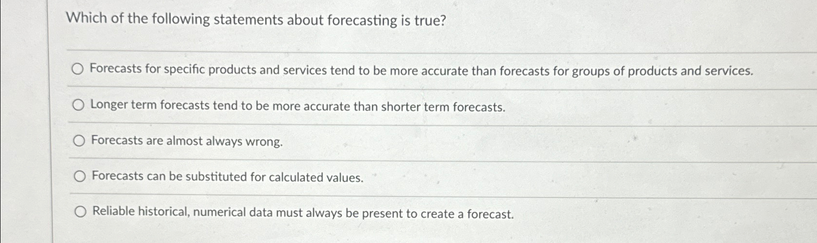 Solved Which of the following statements about forecasting | Chegg.com