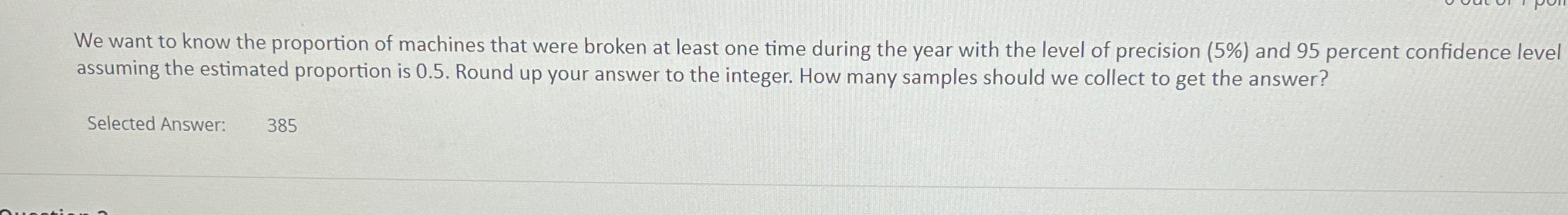 Solved We want to know the proportion of machines that were | Chegg.com