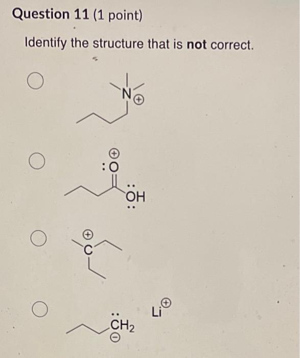 Solved Identify the structure that is not correct. | Chegg.com
