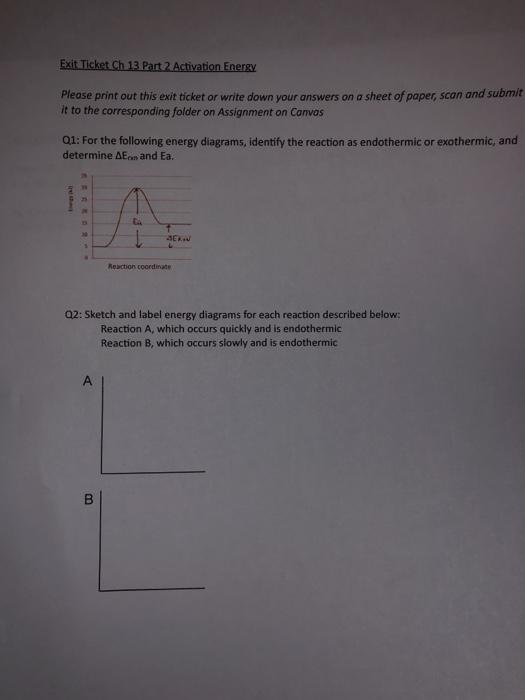 Solved Exit Ticket Ch 13 Part 2 Activation Energy Please | Chegg.com