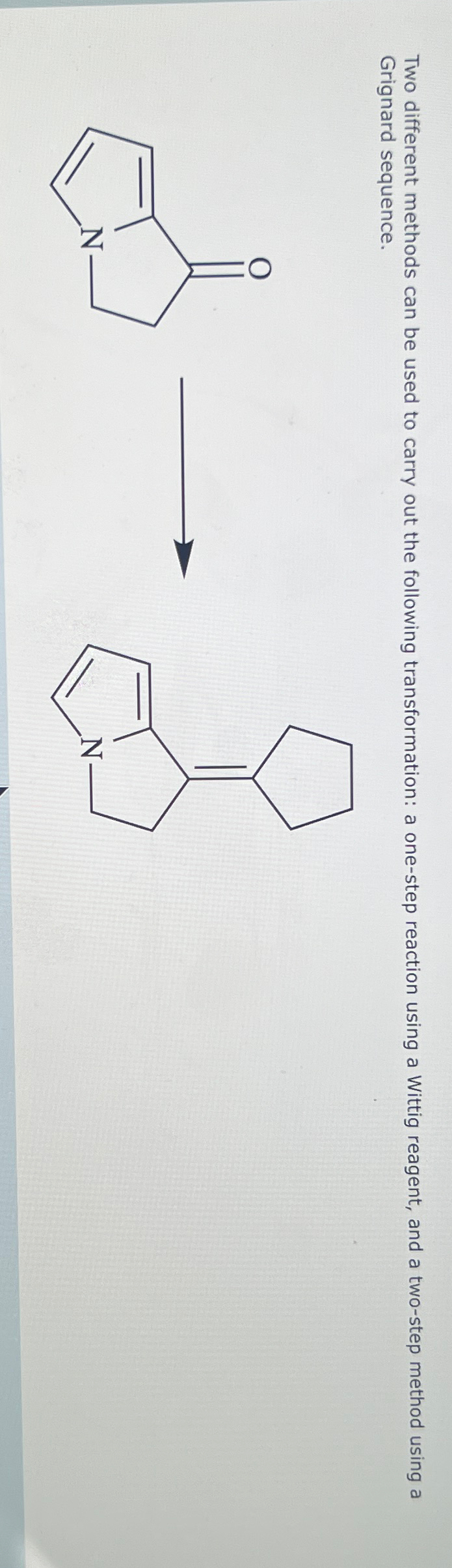 Solved Two different methods can be used to carry out the | Chegg.com