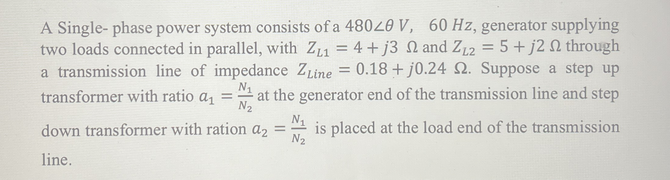 A Single- ﻿phase power system consists of a | Chegg.com