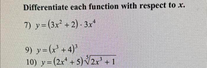 Solved Differentiate each function with respect to x. 7) y = | Chegg.com