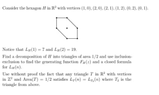 Solved Consider the hexagon H ﻿in R2 ﻿with vertices | Chegg.com