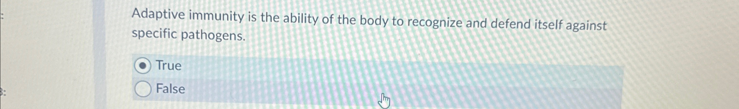 Solved Adaptive immunity is the ability of the body to | Chegg.com